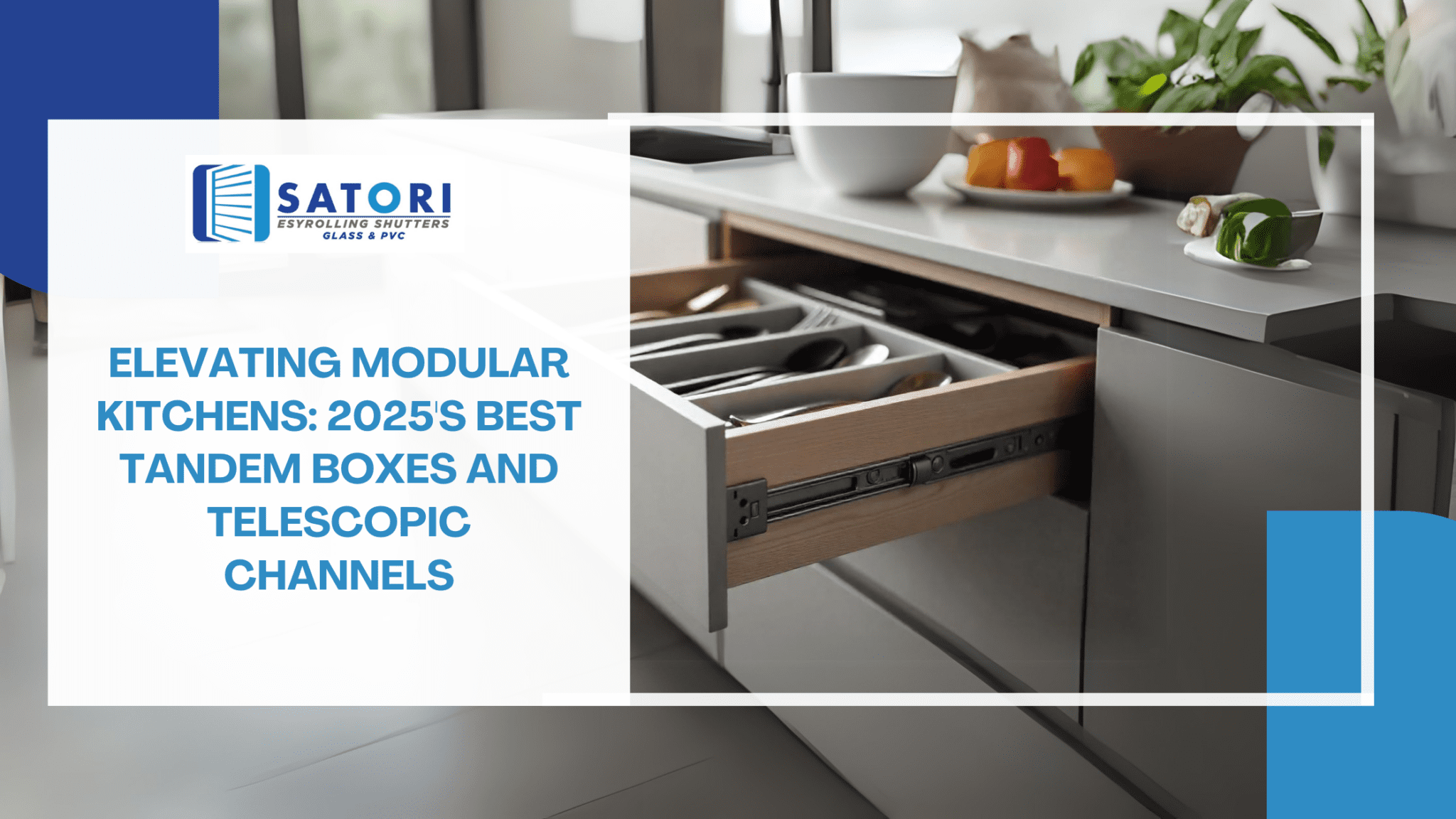 Best Tandem Boxes & Channels for Modular Kitchens 2025